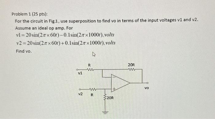 Solved Problem 1 ( 25pts ): For the circuit in Fig.1, use | Chegg.com