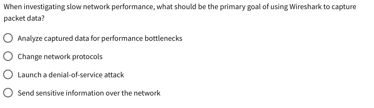Solved When investigating slow network performance, what | Chegg.com