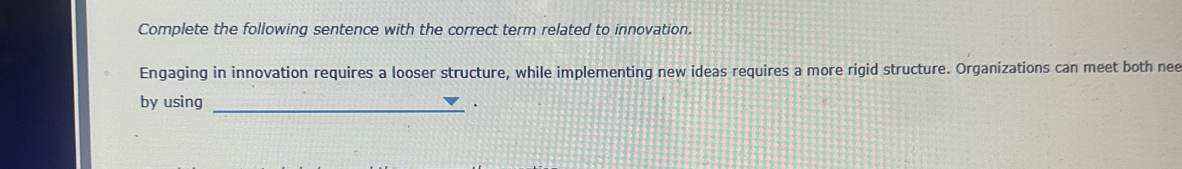 Solved Complete the following sentence with the correct term | Chegg.com