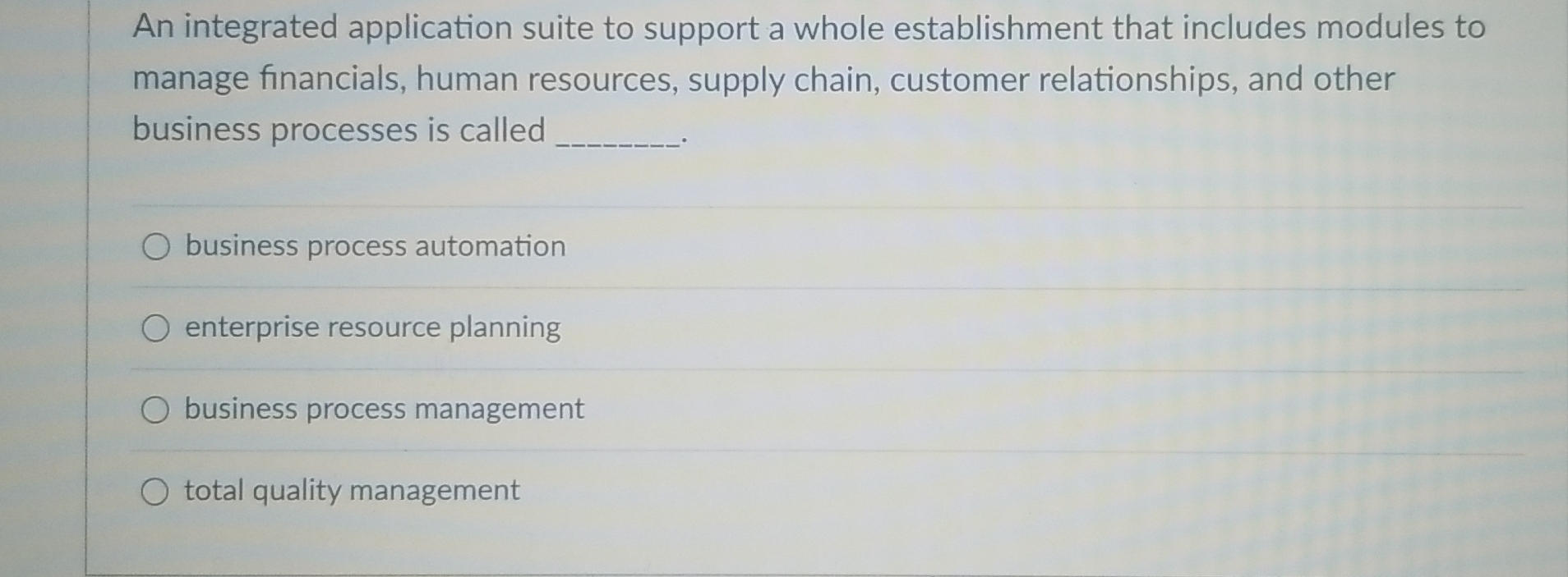 Solved An integrated application suite to support a whole | Chegg.com