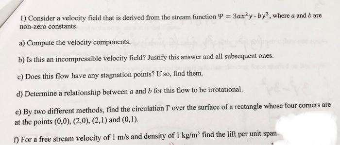 Solved 1) Consider a velocity field that is derived from the | Chegg.com