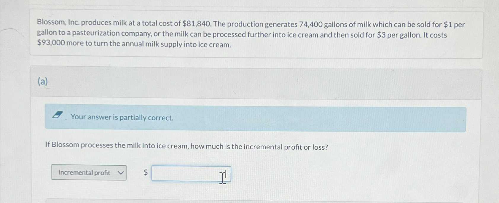 Solved Blossom, Inc. produces milk at a total cost of | Chegg.com