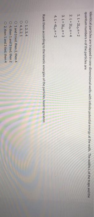 Solved Identical particles are trapped in one-dimensional | Chegg.com