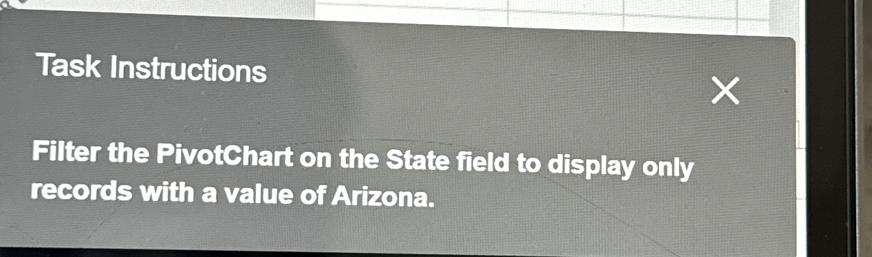 Solved Task InstructionsFilter the PivotChart on the State | Chegg.com