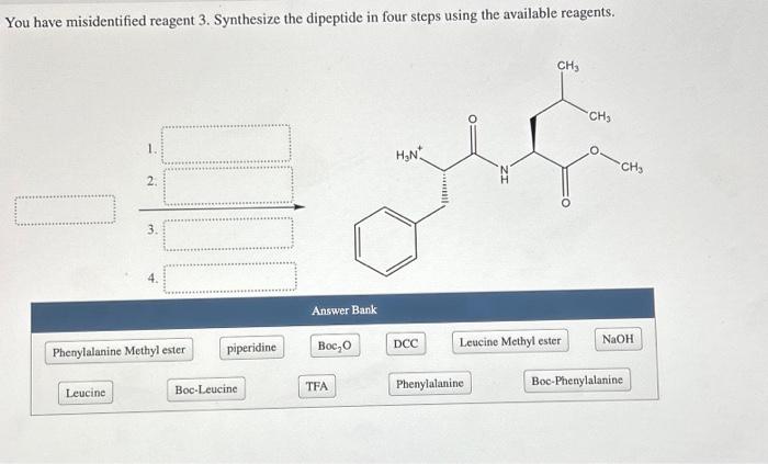 Solved You have misidentified reagent 3 . Synthesize the | Chegg.com