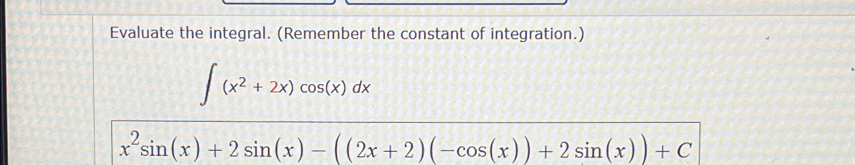 Solved Evaluate the integral. (Remember the constant of | Chegg.com
