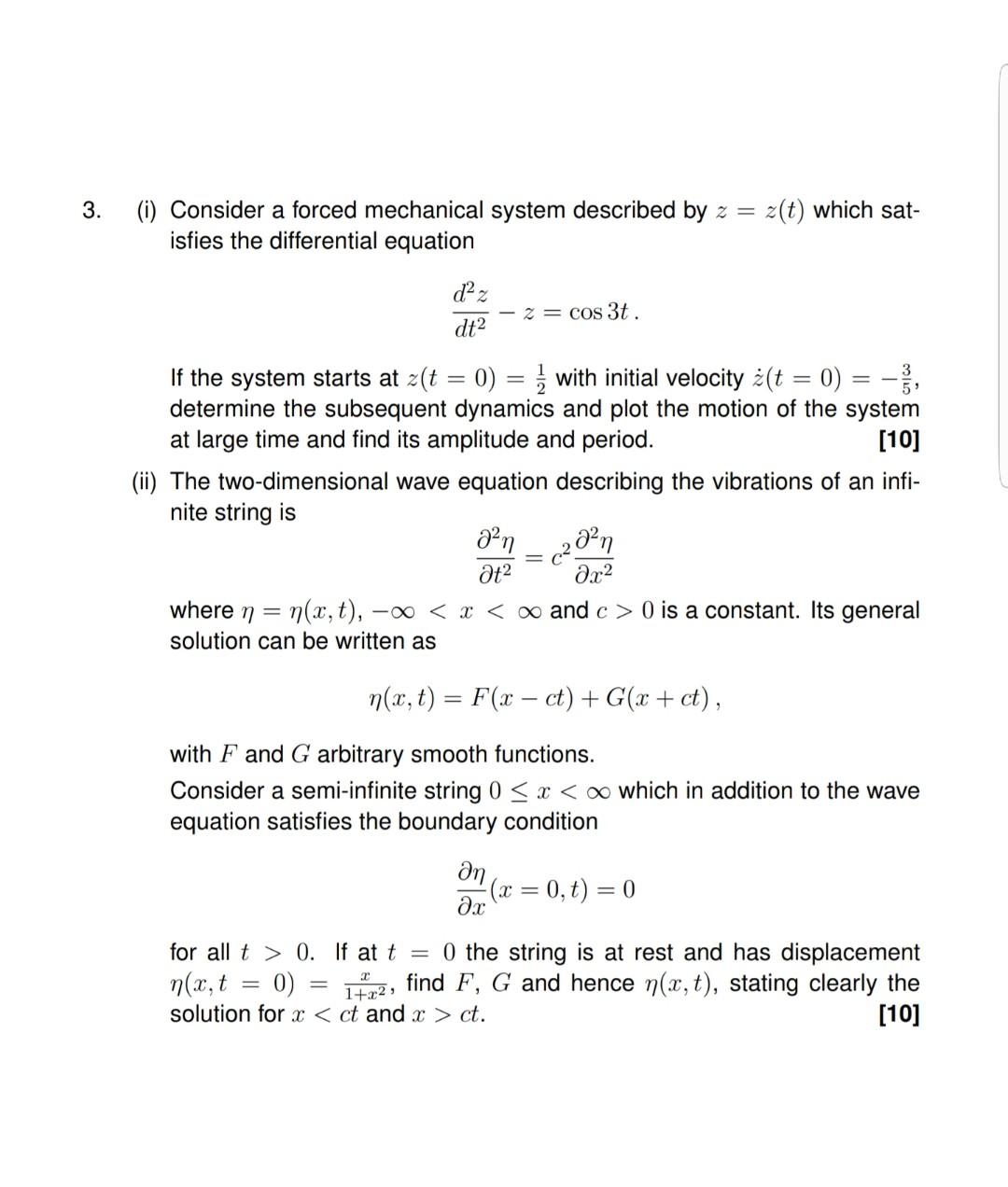 Solved 3. (i) Consider a forced mechanical system described | Chegg.com