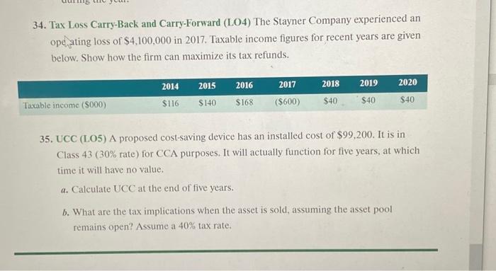 Solved 34. Tax Loss Carry-Back and Carry-Forward (LO4) The | Chegg.com