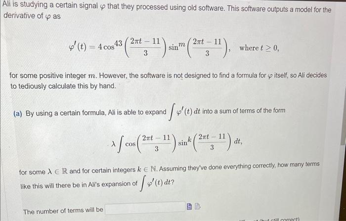 Solved Ali is studying a certain signal φ that they | Chegg.com