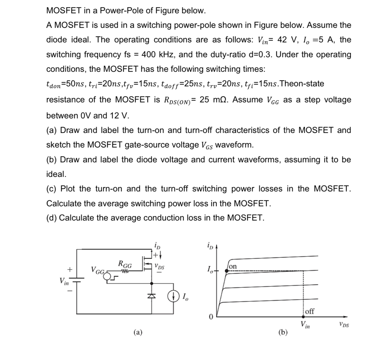 MOSFET in a Power-Pole of Figure below.A MOSFET is | Chegg.com