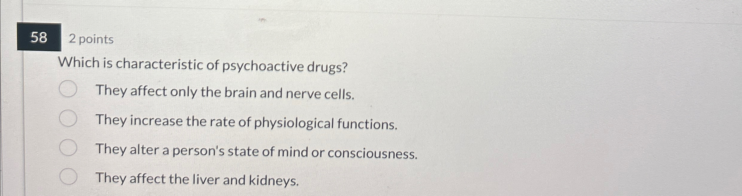 Solved 582 ﻿pointsWhich is characteristic of psychoactive | Chegg.com