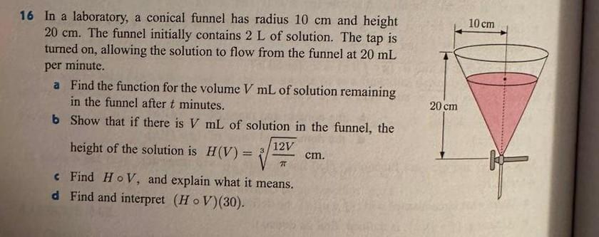 Solved 16 In a laboratory, a conical funnel has radius 10 cm | Chegg.com