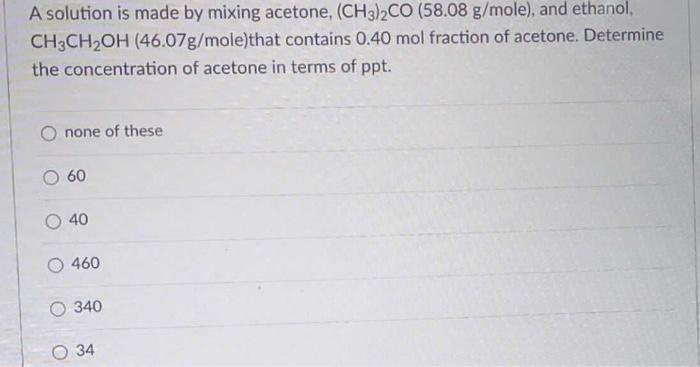 Solved A solution is made by mixing acetone, (CH3)2CO (58.08 | Chegg.com