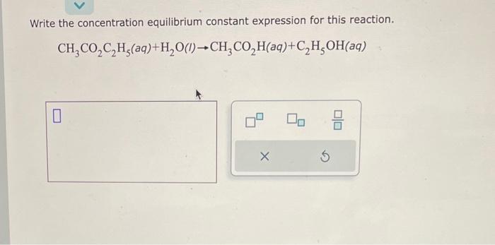 Solved Write the concentration equilibrium constant | Chegg.com