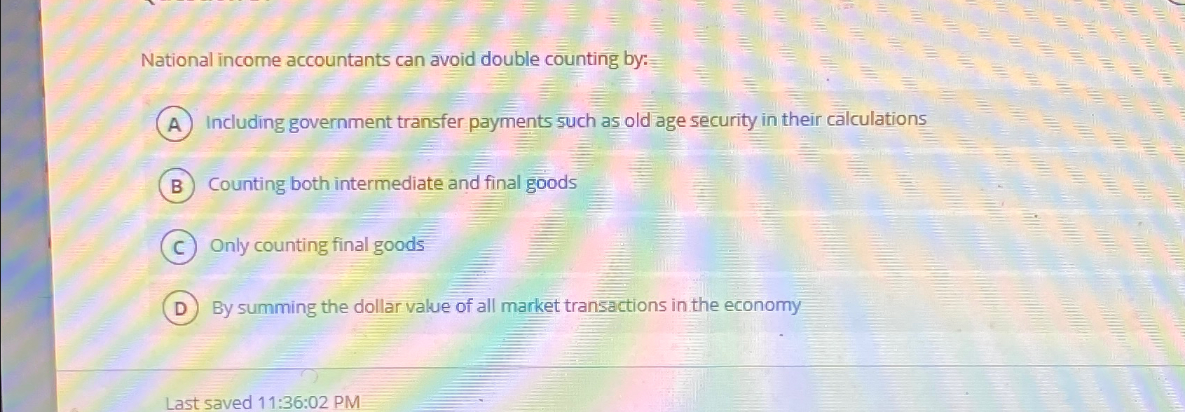 Solved National income accountants can avoid double counting | Chegg.com