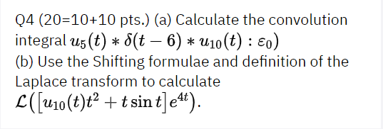 Solved Calculate the convolution integral u5(t)*\delta | Chegg.com