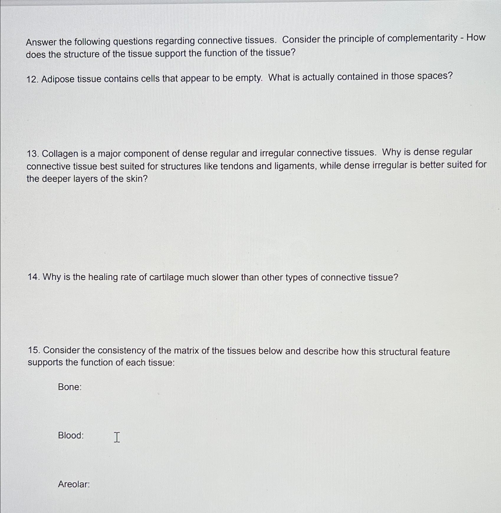 Solved Answer the following questions regarding connective | Chegg.com