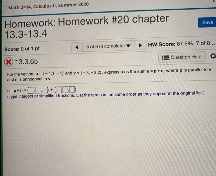 Solved Math 2414, Calculus II, Summer 2020 Save Homework: | Chegg.com