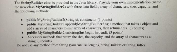 Solved The StringBuilder class is provided in the Java | Chegg.com