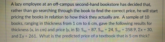 Solved A lazy employee at an off-campus second-hand | Chegg.com