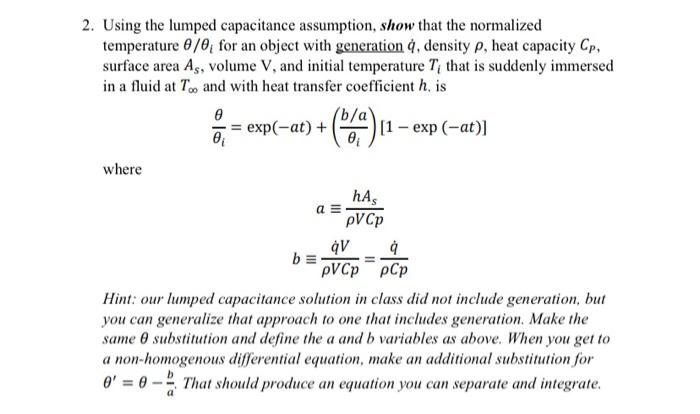 Solved 2. Using the lumped capacitance assumption, show that | Chegg.com