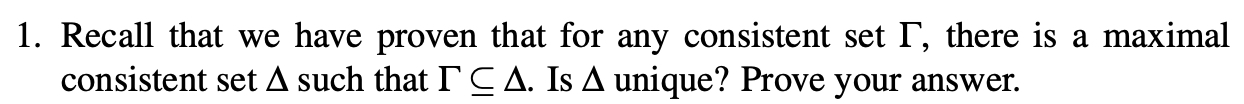 Solved Recall that we have proven that for any consistent | Chegg.com