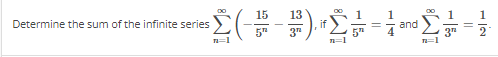Solved Determine the sum of the infinite series \infty | Chegg.com