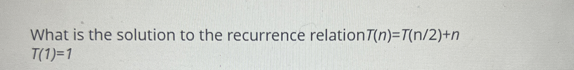 Solved What is the solution to the recurrence relation | Chegg.com