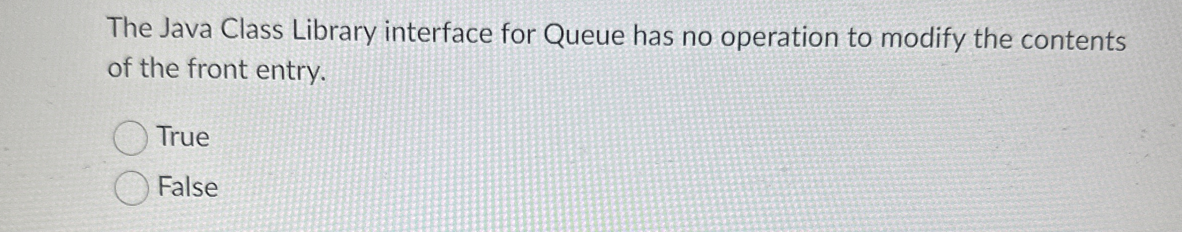 Solved The Java Class Library interface for Queue has no | Chegg.com