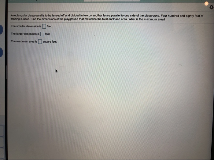Solved A rectangular playground is to be fenced off and | Chegg.com