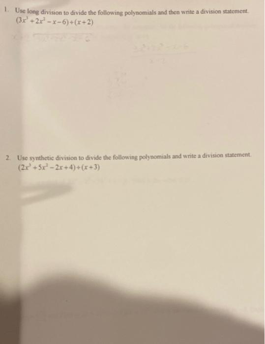 Solved 1. Use long division to divide the following | Chegg.com