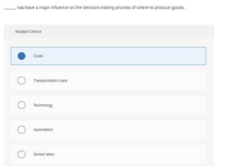 Solved has/have a major influence on the decision-making | Chegg.com