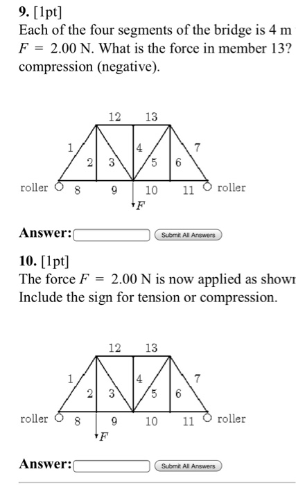 Solved 9. [1pt]Each of the four segments of the bridge is 4 | Chegg.com