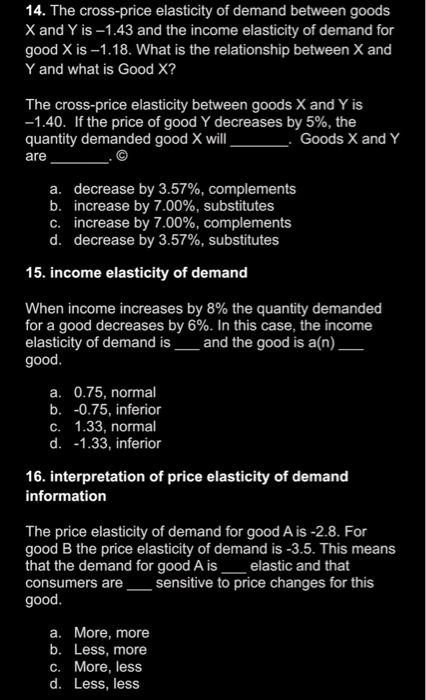 Solved 14. The cross-price elasticity of demand between | Chegg.com