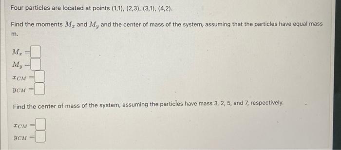 Solved Four particles are located at points | Chegg.com