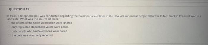In 1936, a telephone poll was conducted regarding the | Chegg.com