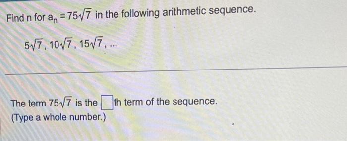 Solved Find n for an=757 in the following arithmetic | Chegg.com
