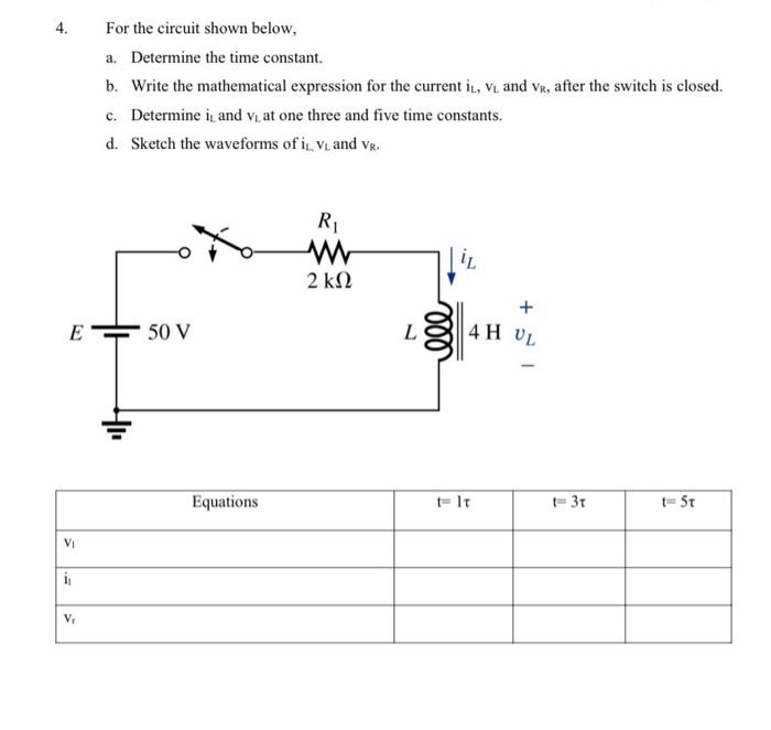 4. For the circuit shown below, a. Determine the time | Chegg.com