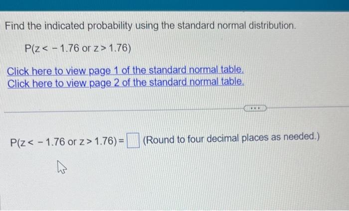 Solved Find the indicated probability using the standard | Chegg.com