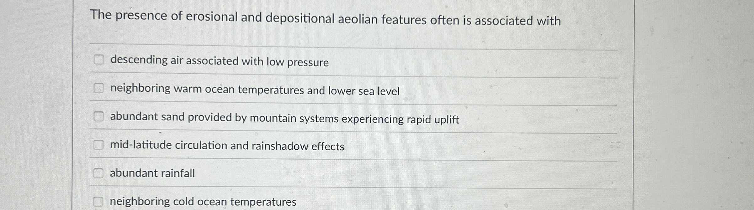 Solved The presence of erosional and depositional aeolian | Chegg.com