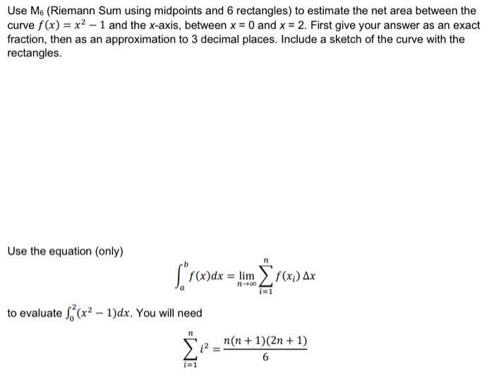 Solved Use M6 (Riemann Sum using midpoints and 6 rectangles) | Chegg.com