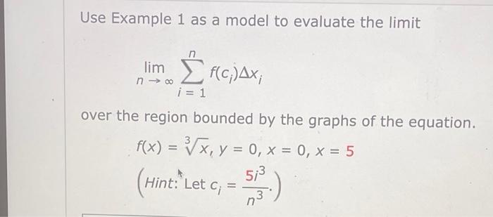 Solved Use Example 1 as a model to evaluate the limit lim | Chegg.com
