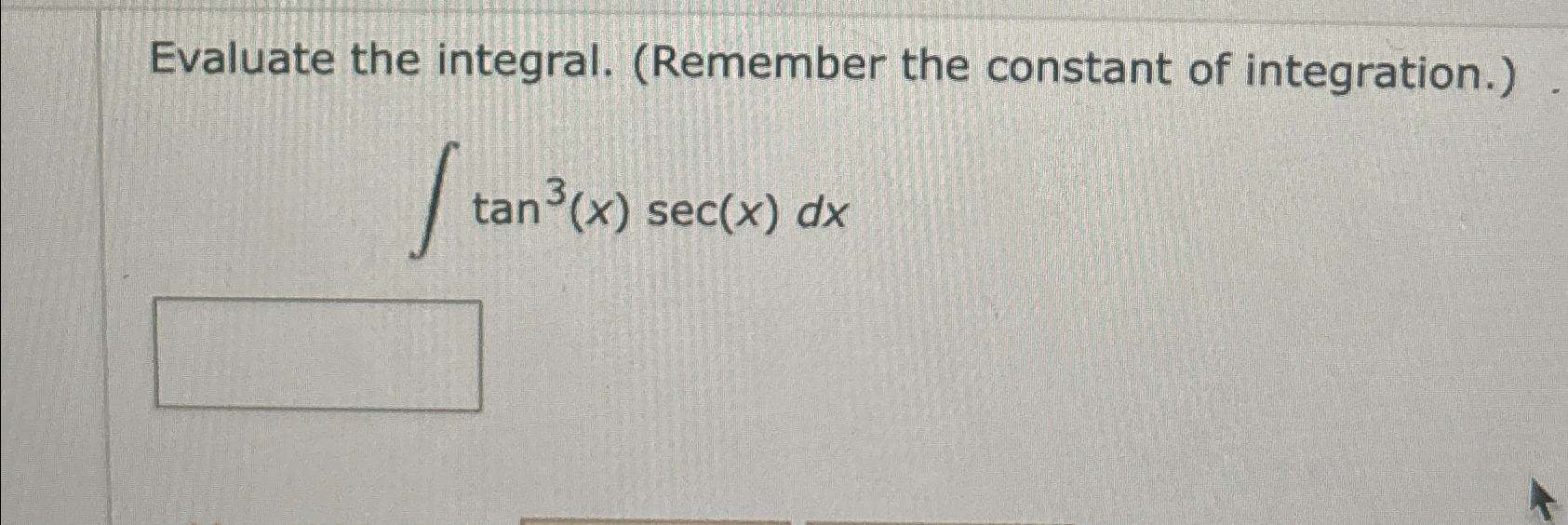 Solved Evaluate the integral. (Remember the constant of | Chegg.com
