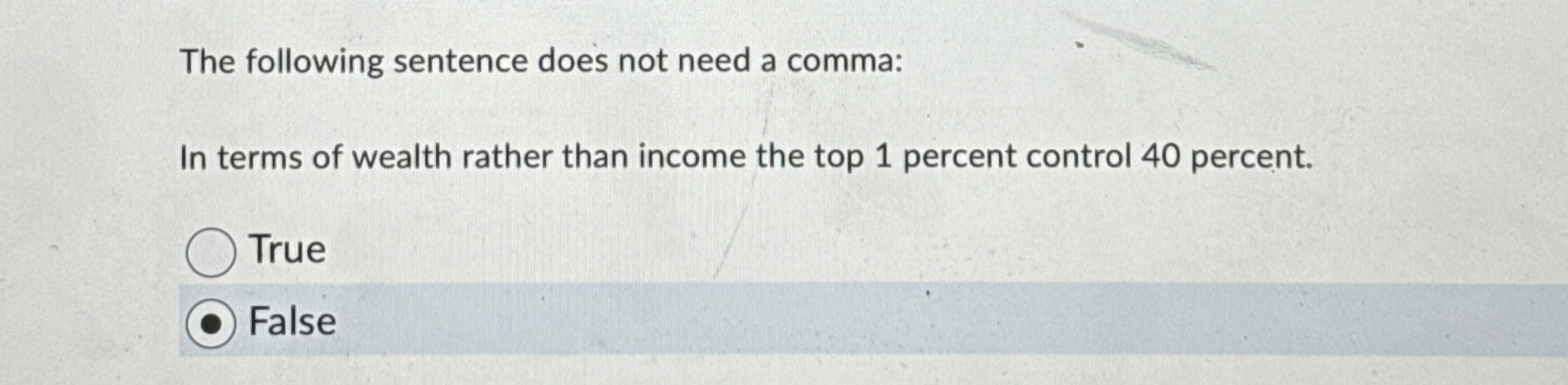 Solved The following sentence does not need a comma:In terms | Chegg.com