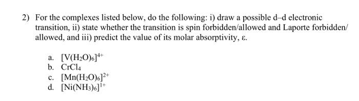 Solved 2) For the complexes listed below, do the following: | Chegg.com