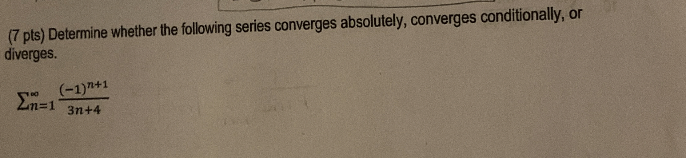 Solved (7 ﻿pts) ﻿Determine whether the following series | Chegg.com