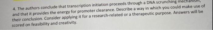 4. The authors conclude that transcription initiation | Chegg.com