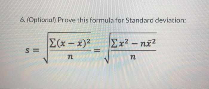 Solved 6. (Optional) Prove this formula for Standard | Chegg.com