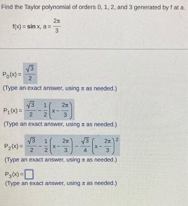Solved Find the Taylor polynomial of orders 0,1,2, and 3 | Chegg.com