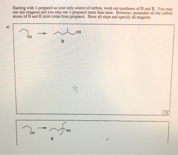 Solved Starting with 1-propanol as your only source of | Chegg.com